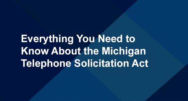Michigan Telephone Solicitation Act